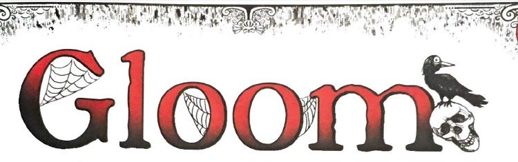 Gloom : le jeu où l'on vous souhaite le pire