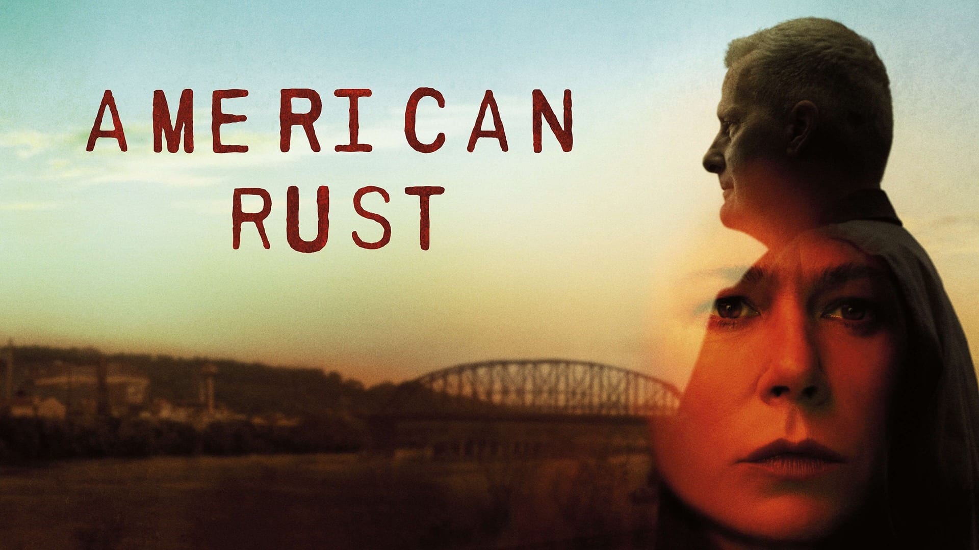 On a vu pour vous ... American Rust, le rêve américain tâché de rouille ...